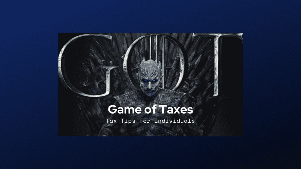 Game of Taxes: Tips That Will Help You! | Proactive, Personal & Prompt